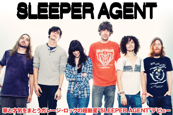 SLEEPER AGENT | Skream! 特集