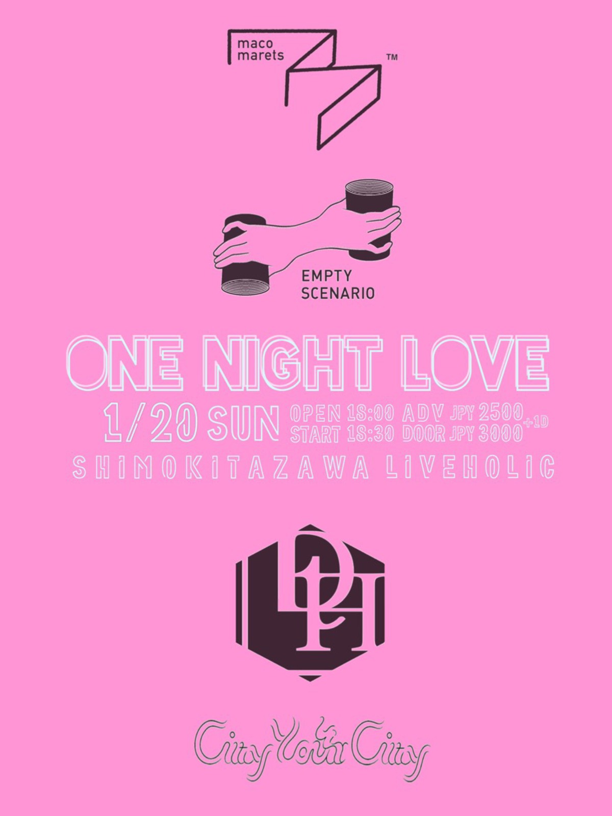 来年1/20に下北沢LIVEHOLICにてEMPTYSCENARIO主催イベント"ONE NIGHT LOVE"開催決定。maco ...