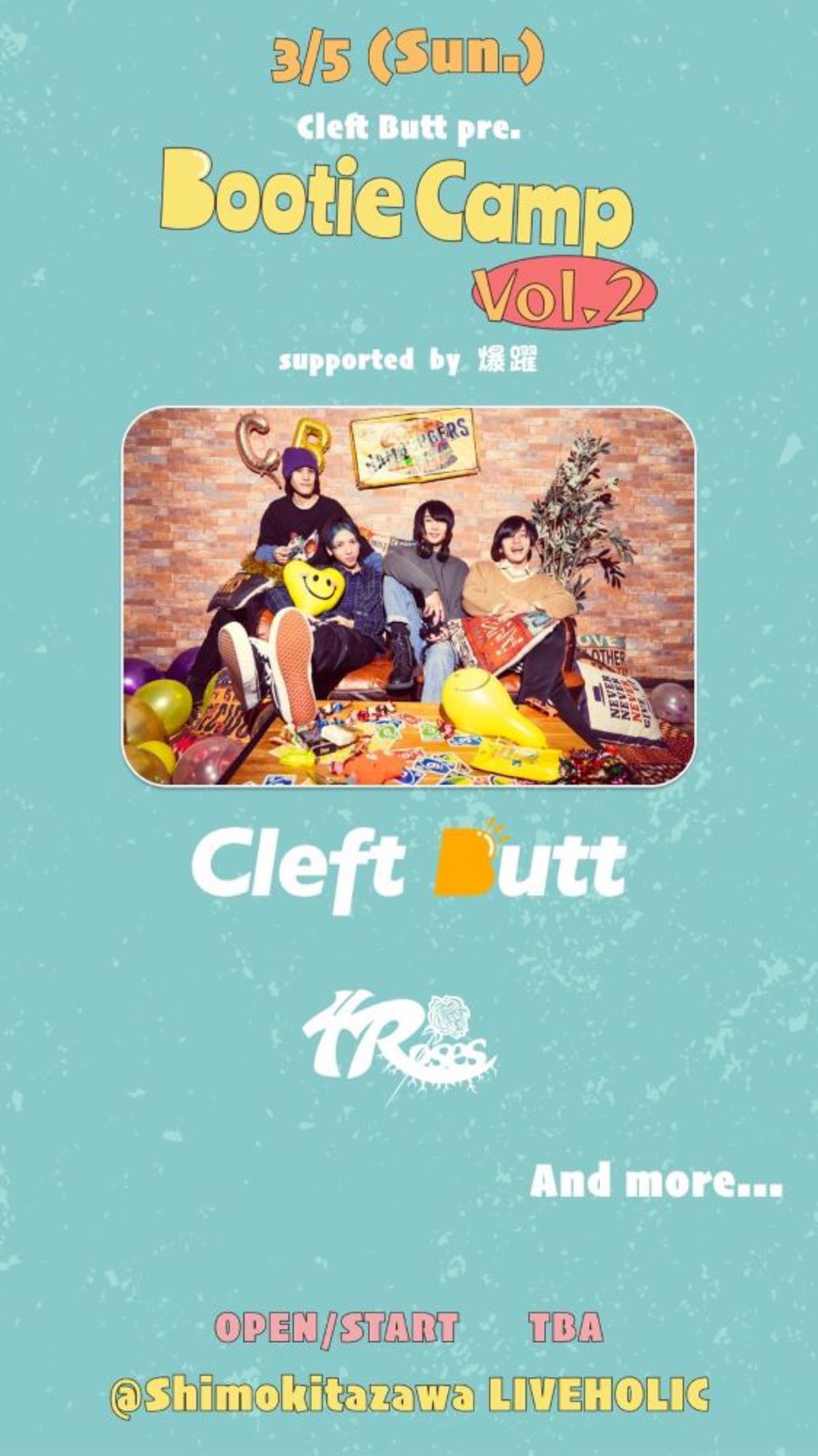 4ピース・ポップ・パンク・バンド Cleft Butt、下北沢LIVEHOLICにて自主企画"Bootie Camp vol.2"開催。第1弾アーティストで4 Roses発表